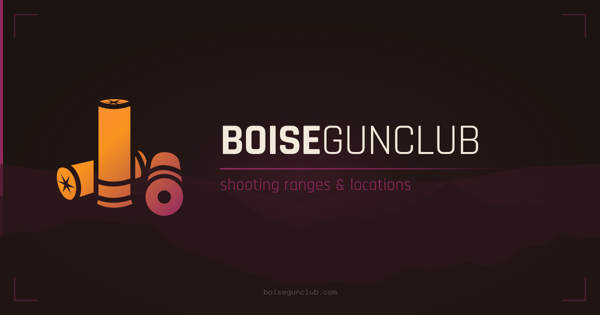 Idaho Shooting Locations & Ranges | Boise Gun Club